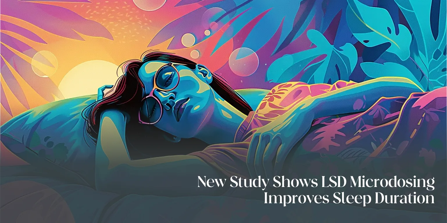 New Study Shows LSD Microdosing Improves Sleep Duration