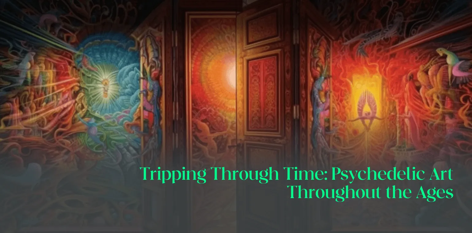 Tripping Through Time: Psychedelic Art Through the Ages