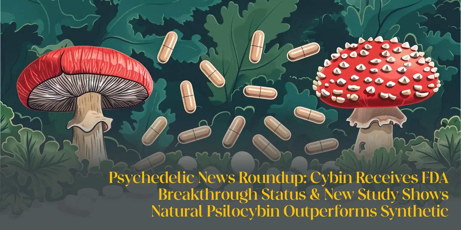 Cybin Receives FDA Breakthrough Status & New Study Shows Natural ...