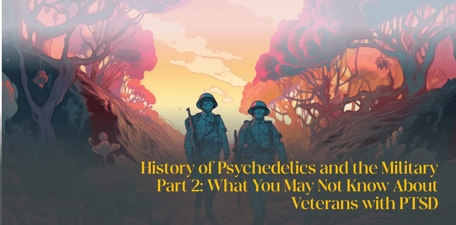 History of Psychedelics and the Military Pt 2: What You May Not Know ...