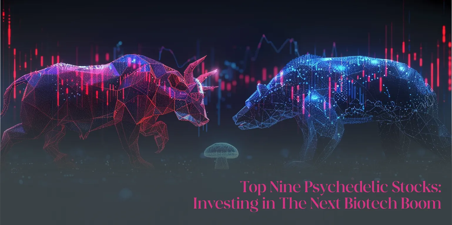 Top Six Psychedelic Stocks and Three Major Players